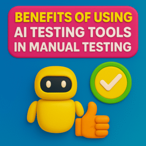 Top AI Testing Tools for Manual Testers in 2025 | naveedchughtai.com